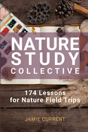Nature Study Collective by Jamie Current | TEW