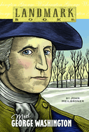 Meet George Washington (Landmark Books) by Joan Heilbroner | TEW