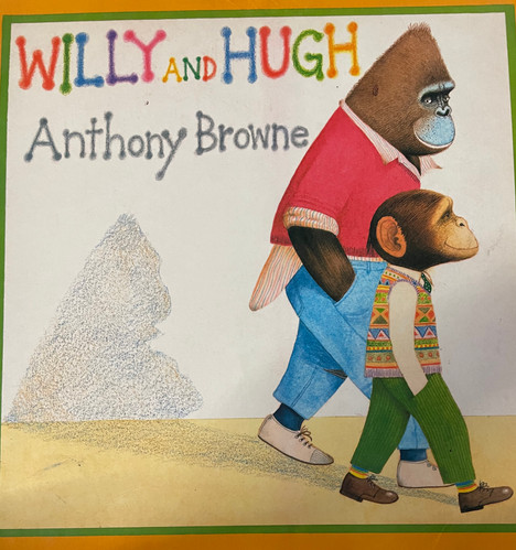 Willy and Hugh by Anthony Browne | TEW USED