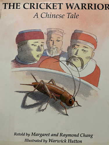 The Cricket Warrior: A Chinese Tale by Margaret & Raymond Chang | TEW USED