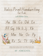 Italic Print Handwriting for Kids with Mother Goose: Simple copywork | TEW