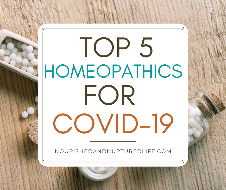 Top 5 Homeopathics for COVID-19 (UPDATED 9/2022)