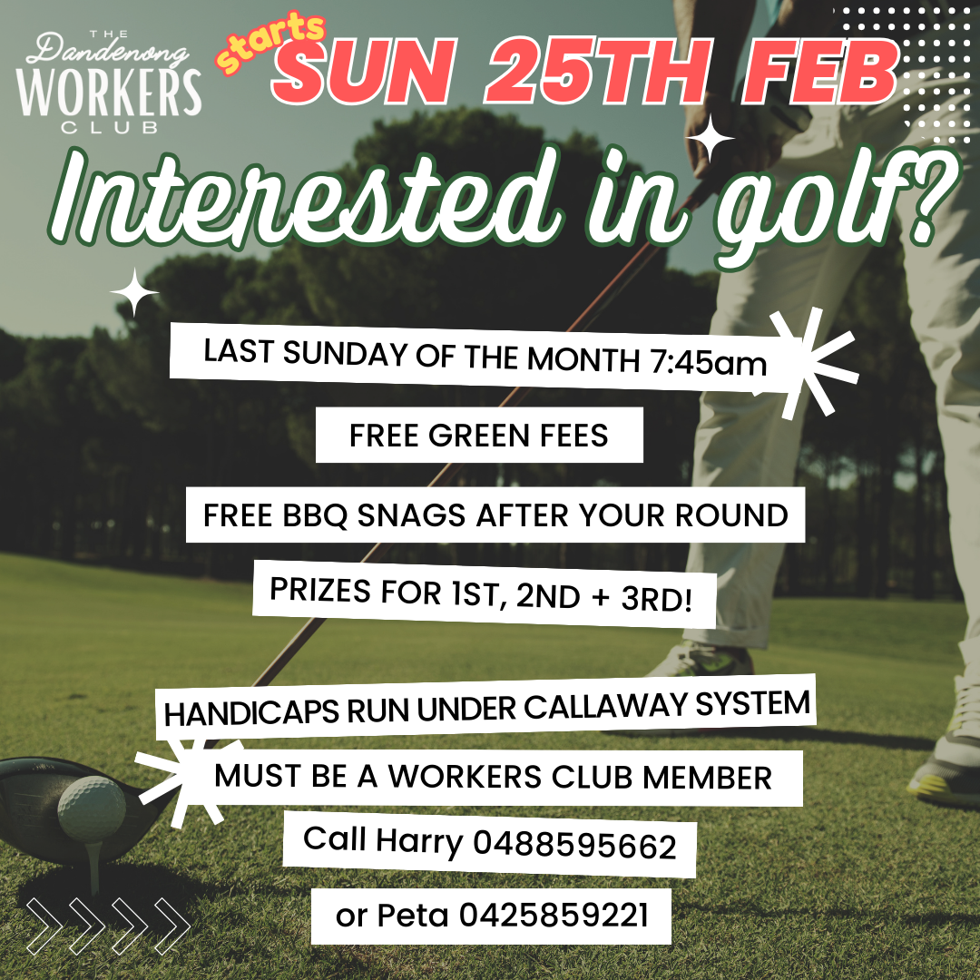 GOLF OPEN | The Dandenong Workers Sports Club