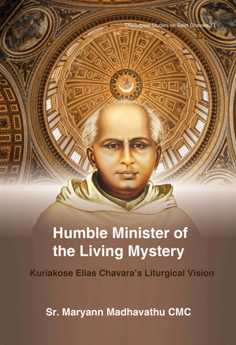Humble Minister of the Living Ministry: Liturgical Vision of Saint ...