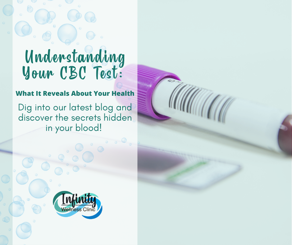 Understanding Your CBC Test: What It Reveals About Your Health