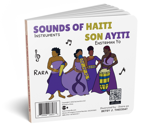 2 in 1 - Sounds of Haiti - Instruments - Bilingual Board Book | Isse and Lo