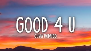 GOOD 4 U Lyrics