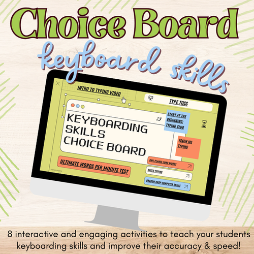 Keyboarding Skills Choice Board | MrsPhillipsN5th