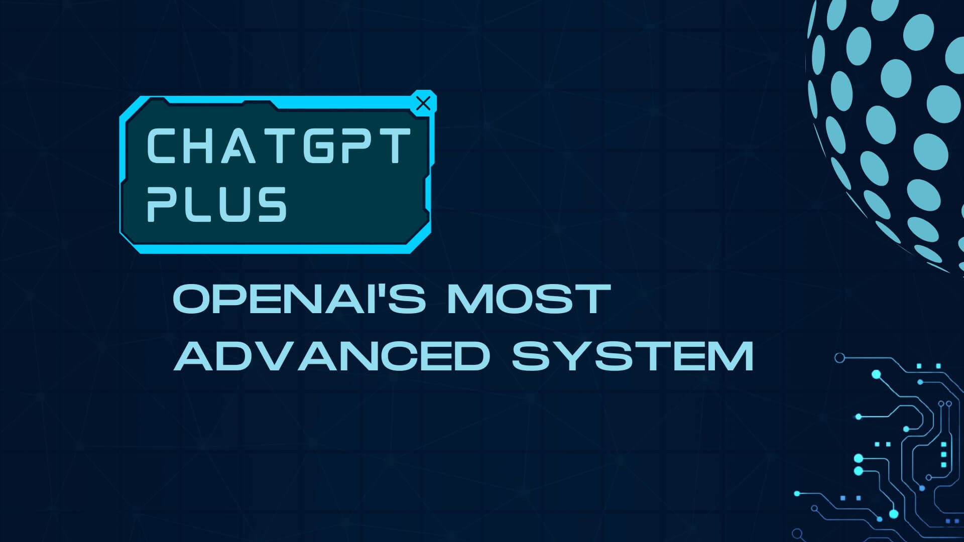 ChatGPT Plus | Features, Benefits & Pricing For 2023