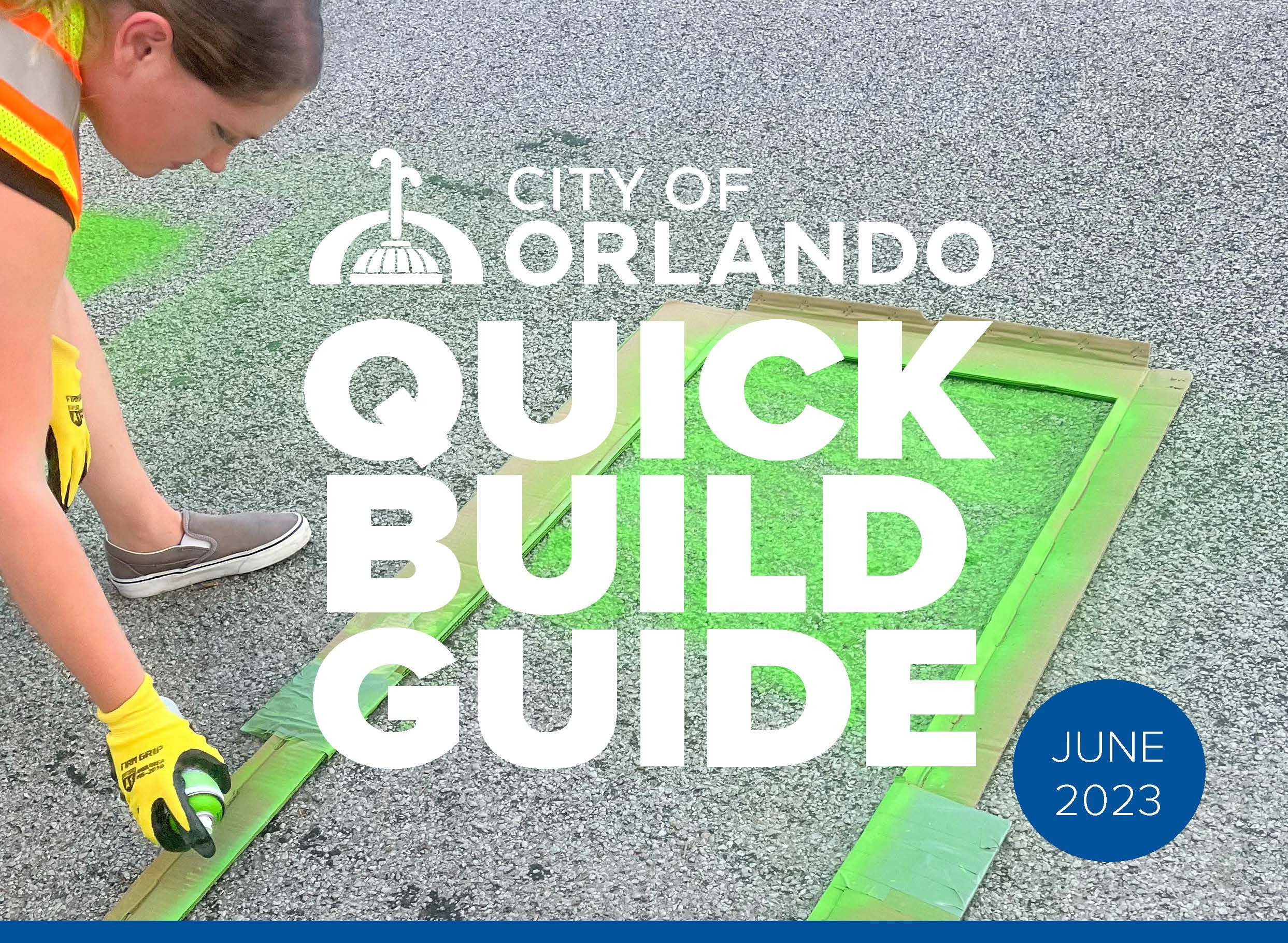 City of Orlando Quick Build Guide