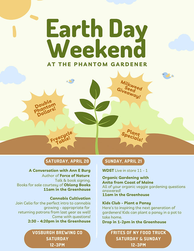 EARTH DAY WEEKEND | The Phantom Gardener