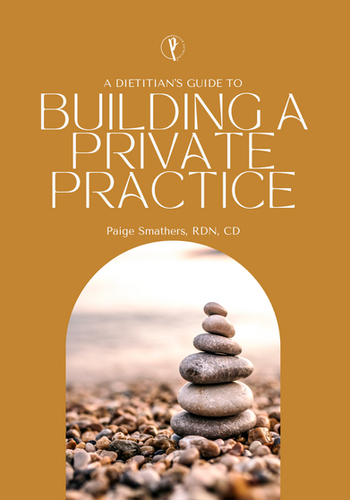 A Dietitian's Guide to Building a Private Practice | positive-nutrition