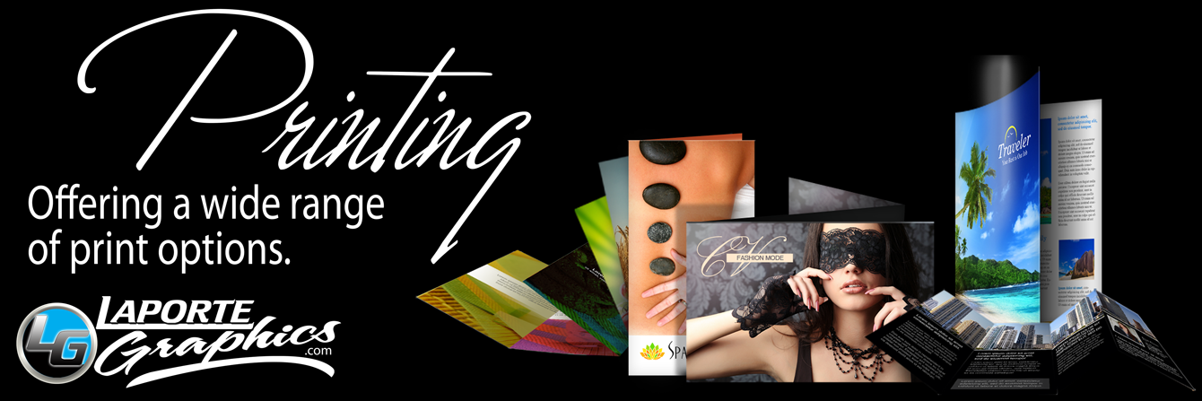 Printing Services by Laporte Graphics