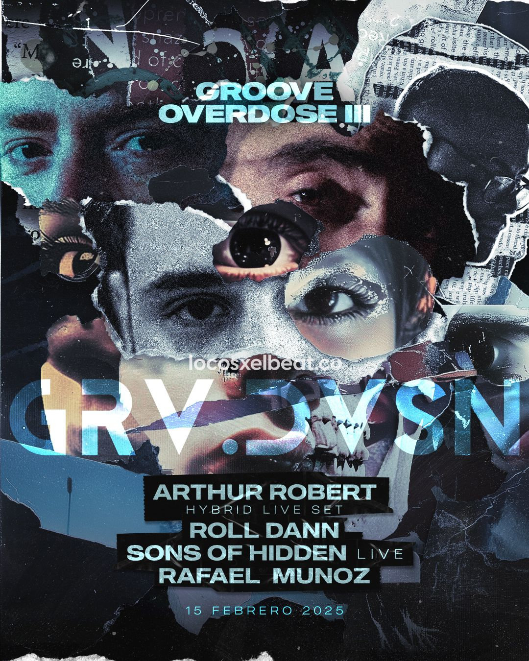 GROOVE OVERDOSE 3 - ARTHUR ROBERT LIVE - ROLL DANN | Colombia Electrónica