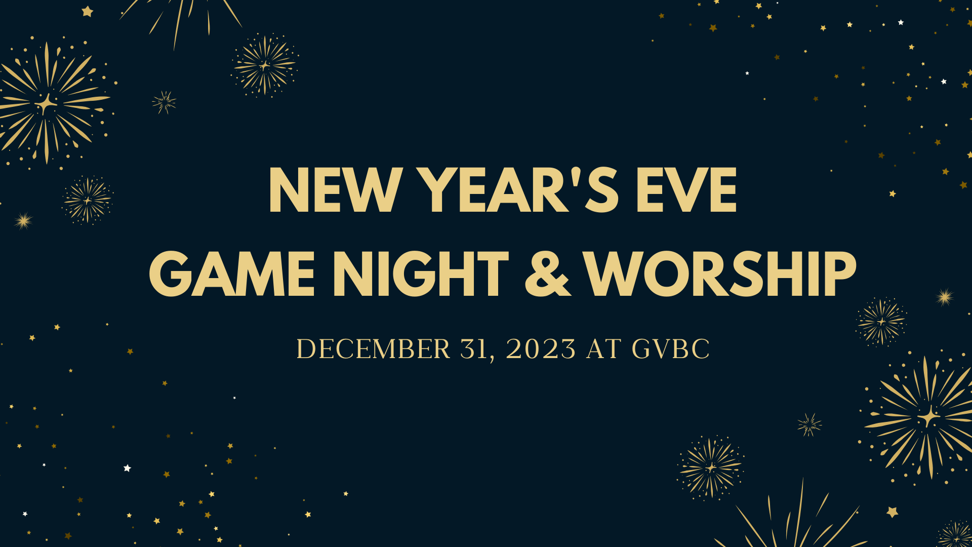 GVBC New Year's Eve Game Night & Worship | gvbc