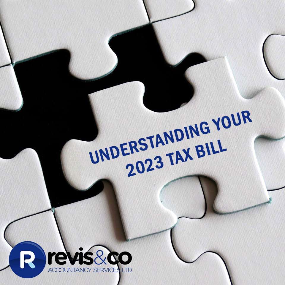 Understanding Your 2023 Tax Bill | Revis & Co Accountants