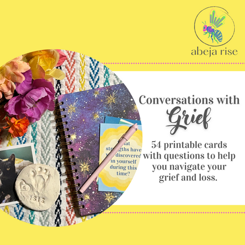 Conversations with Grief | Printable Cards | Abeja Rise