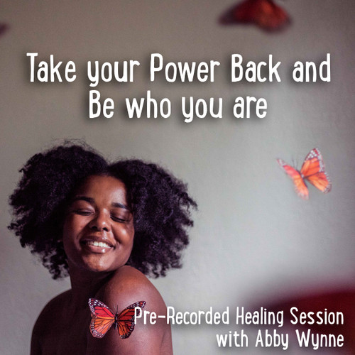 Take Your Power Back and Be Who You Are | Abby Wynne