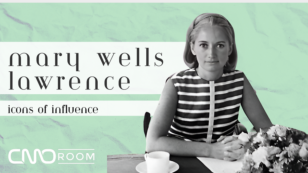 Celebrating Mary Wells Lawrence: The Campaigns That Changed Advertising Celebrating Mary Wells Lawrence: The Campaigns That Changed Advertising