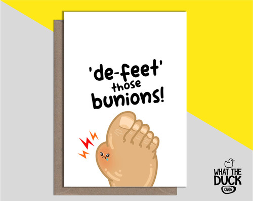 DE-FEET | Funny Get Well Soon Bunionectomy Card | What The Duck Cards UK