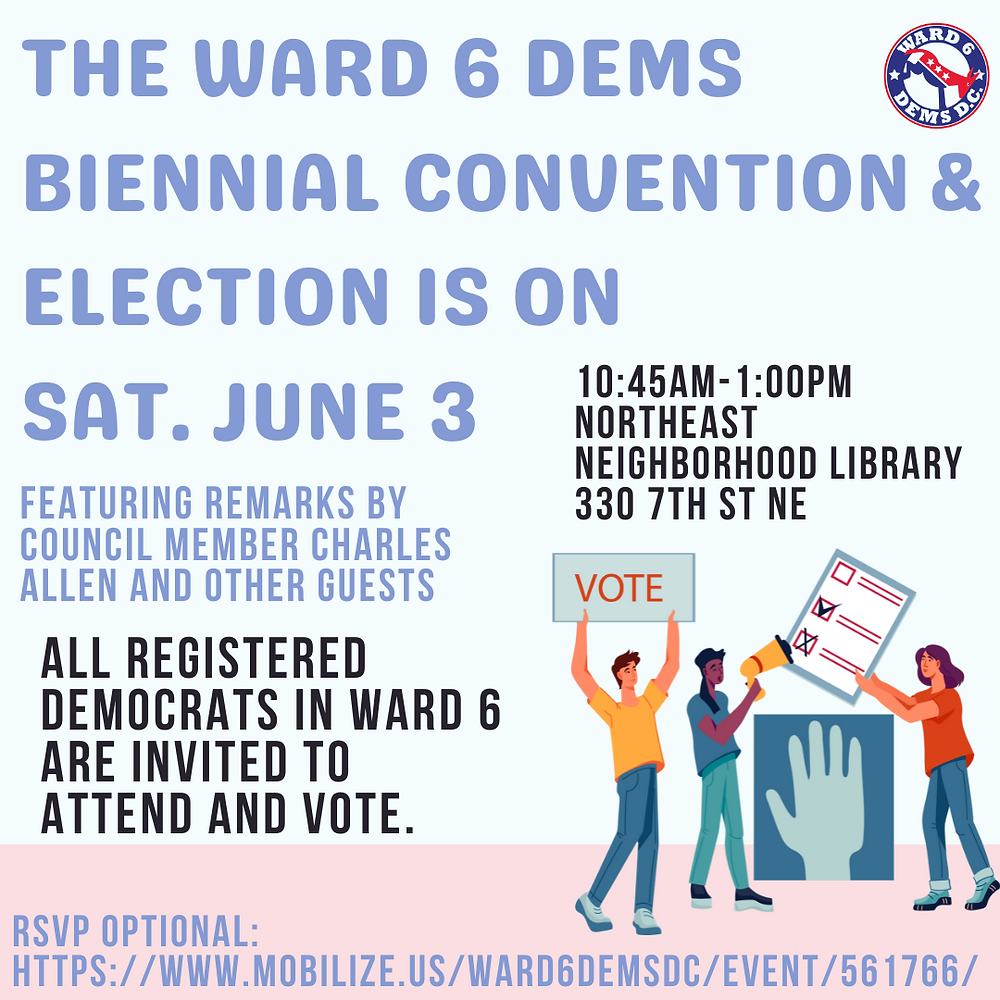 Ward 6 Dems Biennial Convention & Election - Saturday, June 3