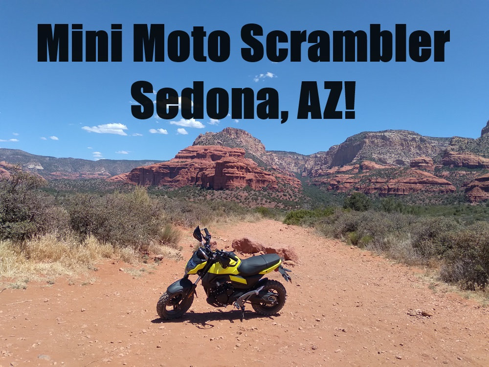 Riding a Mini-Moto Scrambler: Sedona Dual Sport!