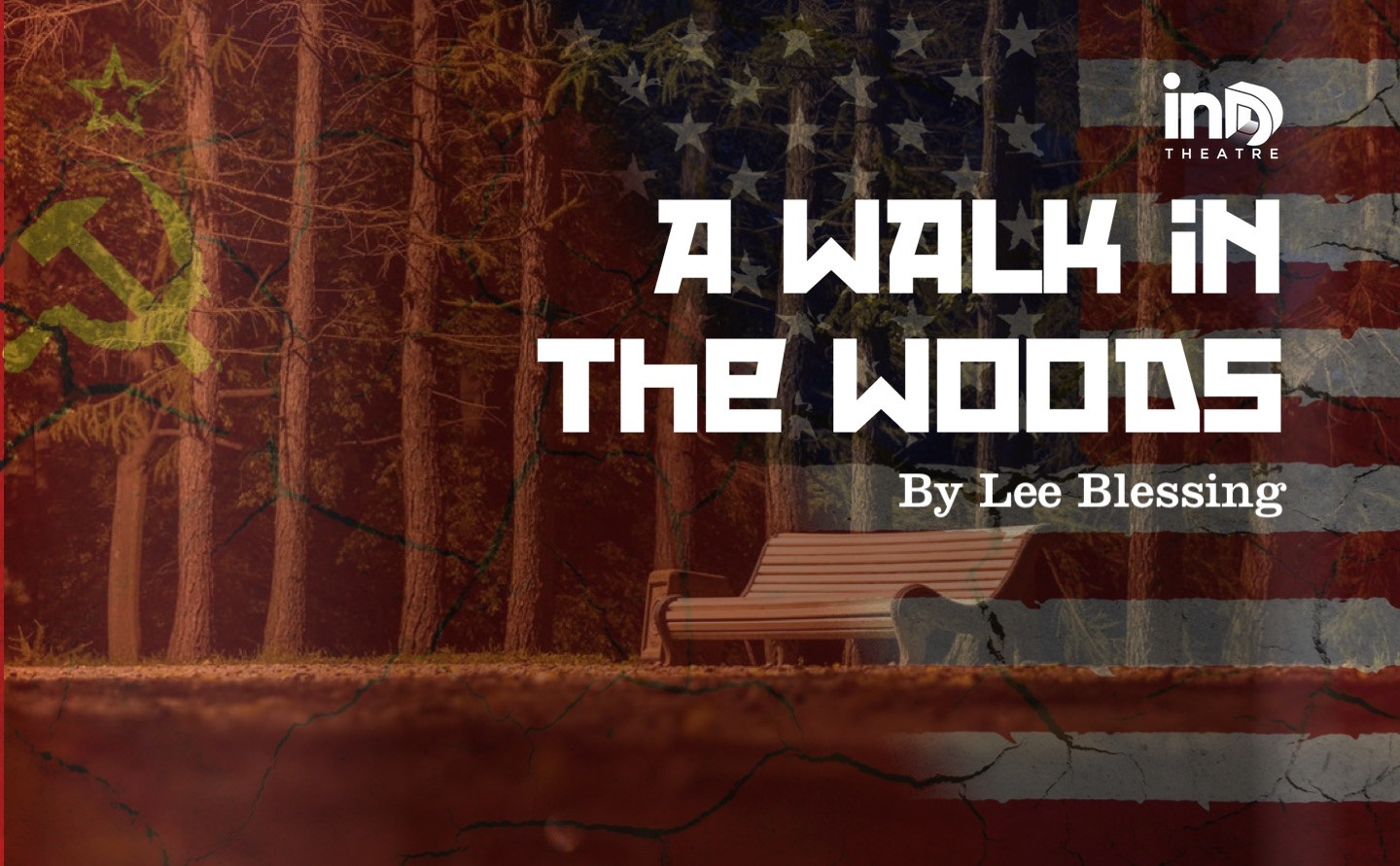 A Walk in the Woods | April 18-May 5 | inD Theatre