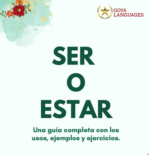 Ser o Estar | Goya Languages