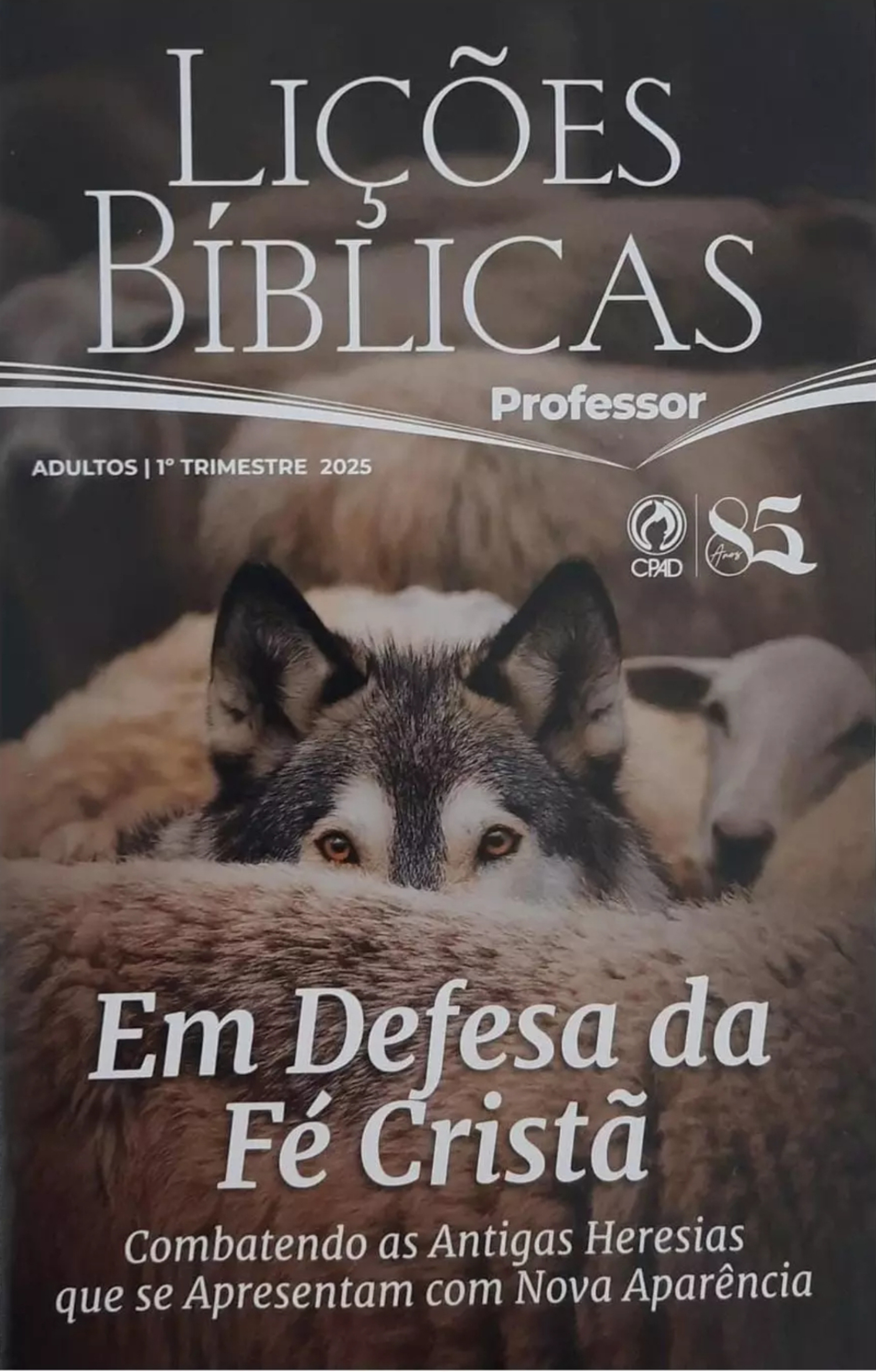 Revista Lições Bíblicas CPAD Adultos - 1º Trimestre de 2025