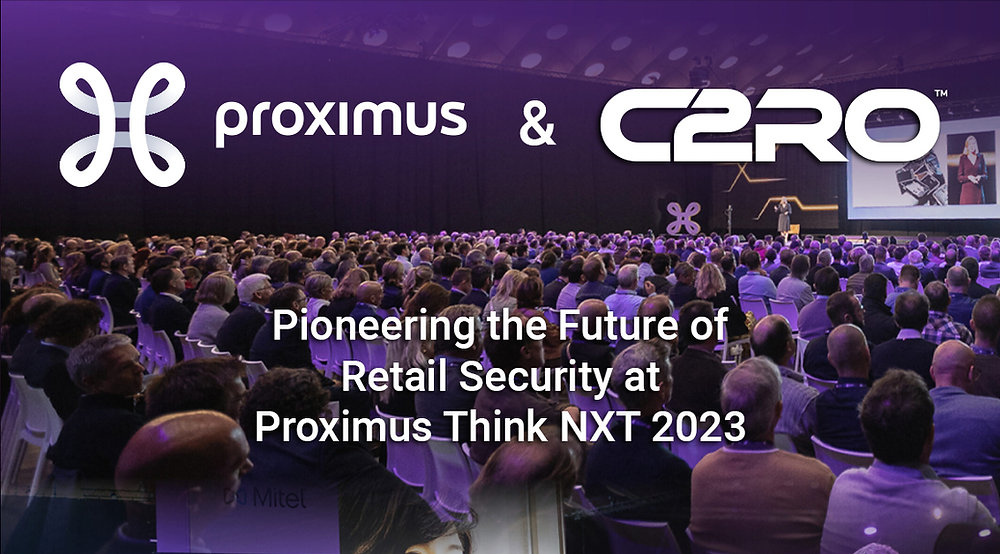 C2RO NEWS | Proximus y C2RO lideran el futuro de la seguridad minorista ...