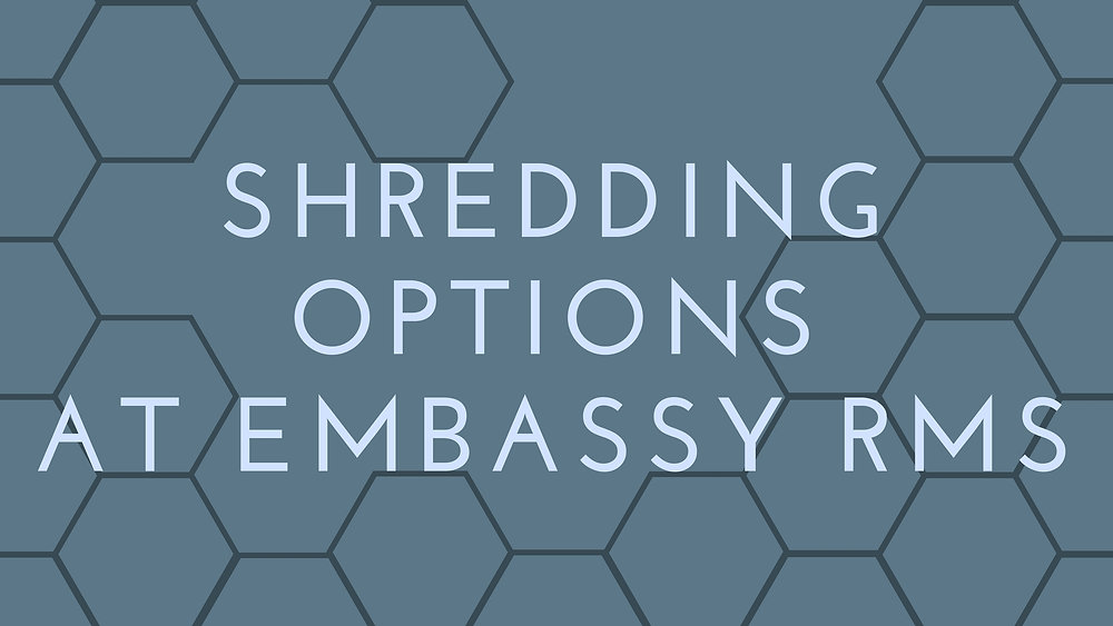 Shredding and recycling with Embassy RMS