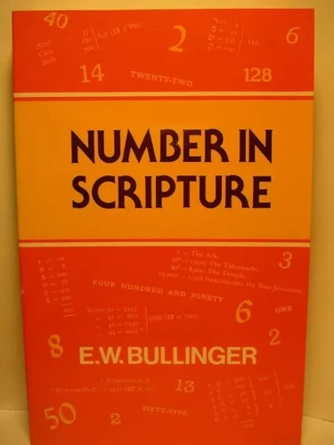 Number In Scripture - E.W. Bullinger | America's Promise