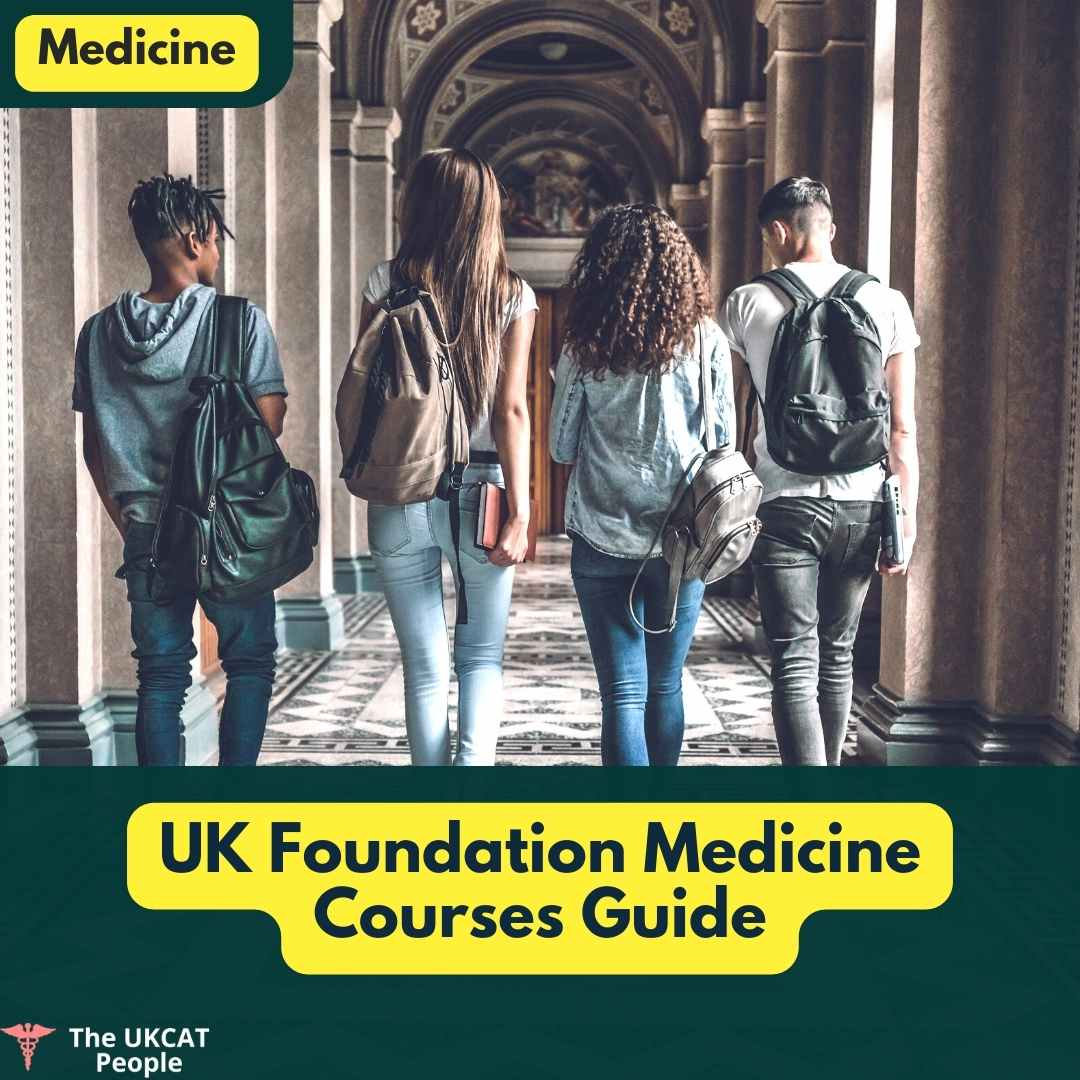 UK Foundation Medicine Courses 2025 | Medicine | 2025 | TheUKCATPeople