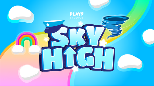 Sky High | Play9 Studios