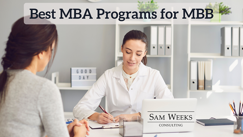 Becoming a Management Consultant: Best MBA programs to get into ...