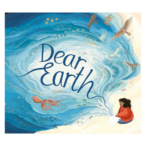 Dear Earth - Isabel Otter | Moon Lane Ink