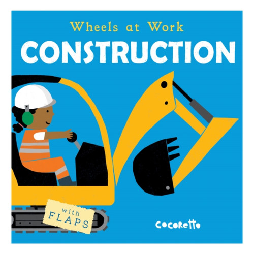Wheels at Work: Construction | Moon Lane Ink
