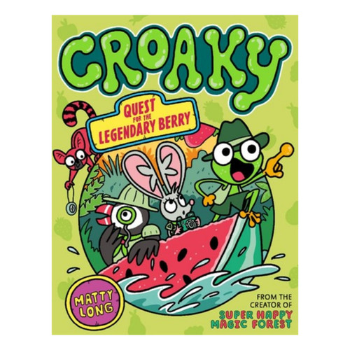 Croaky: Quest for the Legendary Berry - Matty Long | Moon Lane Ink