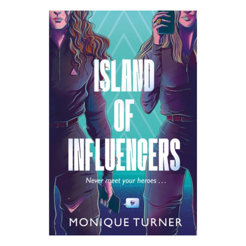 Island of Influencers - Monique Turner | Moon Lane Ink