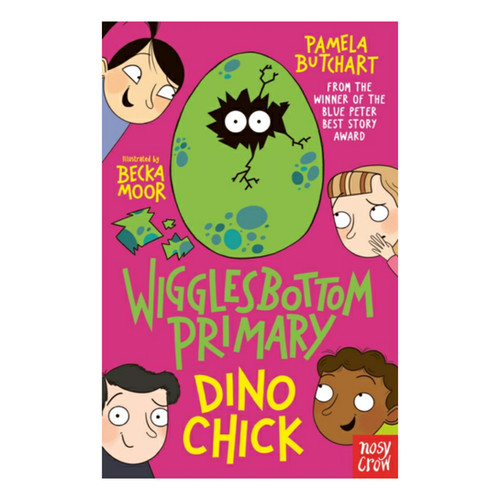 Wigglesbottom Primary: Dino Chick - Pamela Butchart | Moon Lane Ink