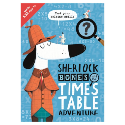 Sherlock Bones and the Times Table Adventure : A KS2 home learning ...