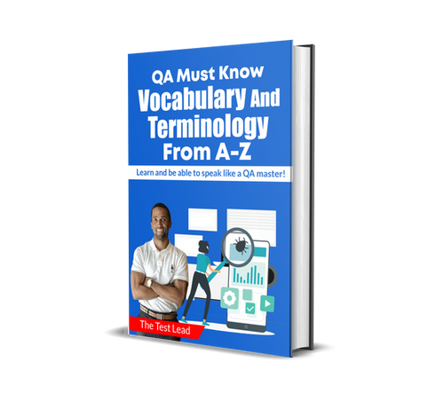 QA Must Know Terminology From A-Z: Learn and be able to speak like a QA ... QA Must Know Terminology From A-Z: Learn and be able to speak like a QA ...