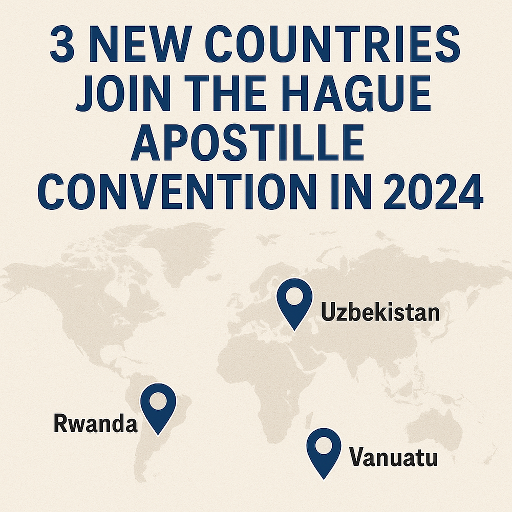 3 New Countries Join the Hague Apostille Convention in 2024