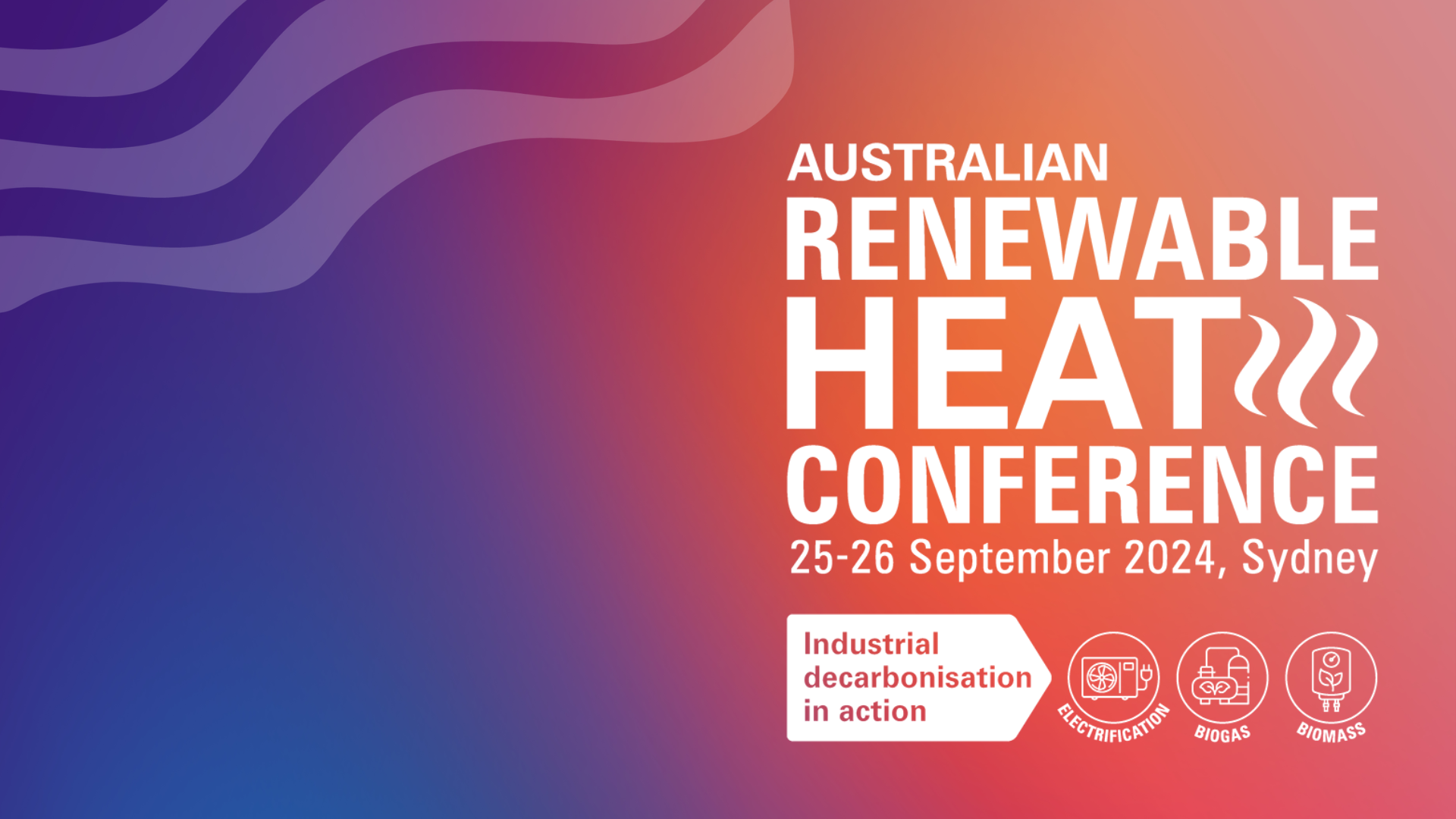 Australian Renewable Heat Conference in Sydney, September