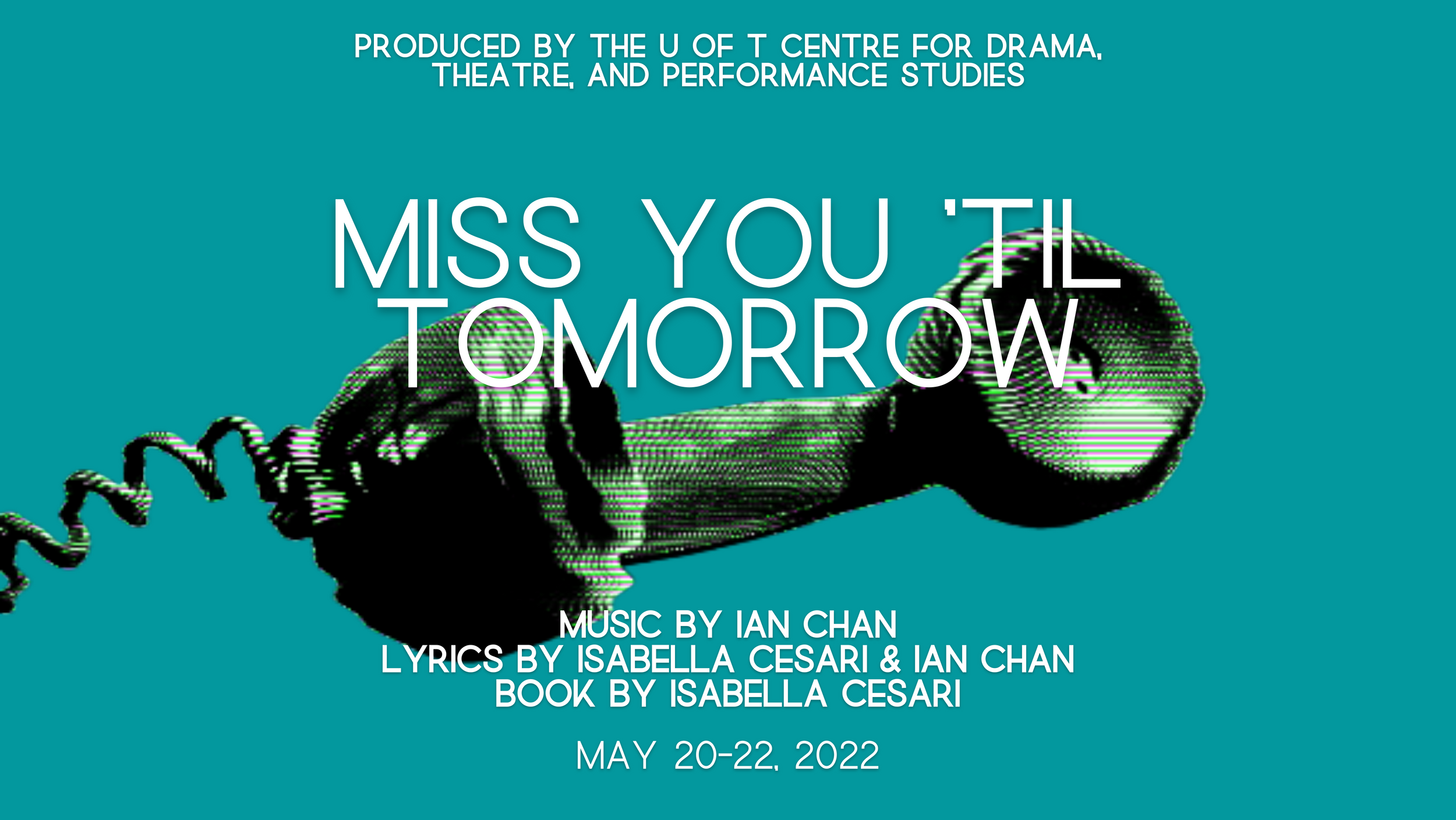 Miss You 'Til Tomorrow | Thaumatrope Theatre
