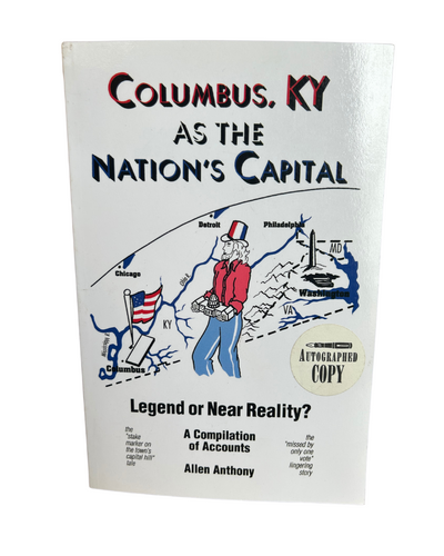 Columbus, KY as the Nation's Capital | RiverDiscoveryCenter