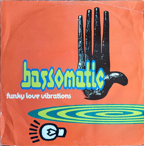 Bassomatic – Funky Love Vibrations | vinyl
