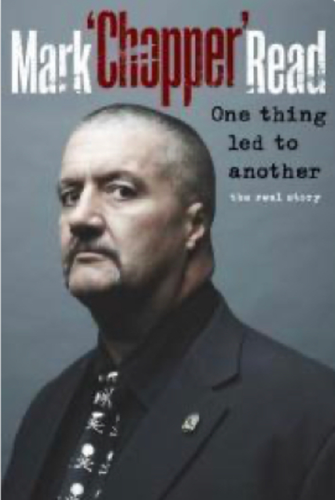 One Thing Led to Another - By Mark ‘Chopper’ Reid | Cadaver Books Australia