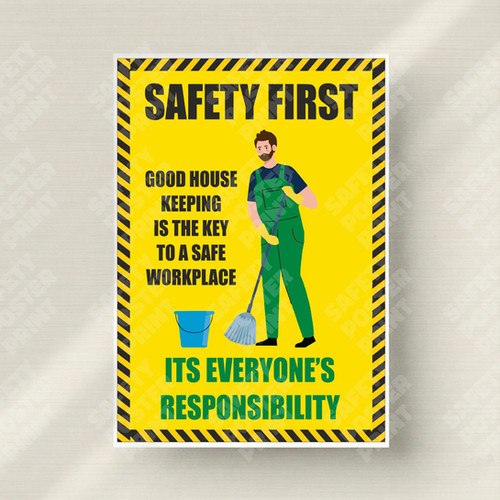 Safety First – Good Housekeeping Safety Poster | SAFETYPOSTERSPRINT