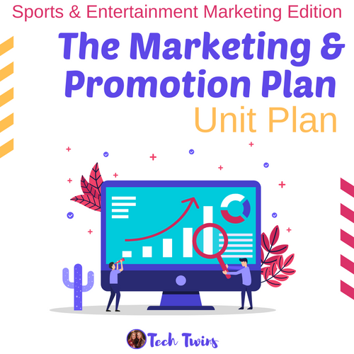 The Marketing & Promotion Plan Unit Plan- Sports & Entertainment ...